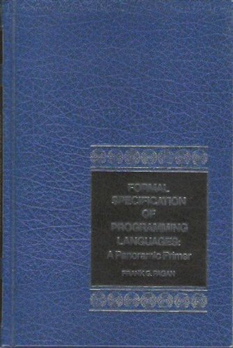 Formal Specification of Programming Languages: A Panoramic Primer ...
