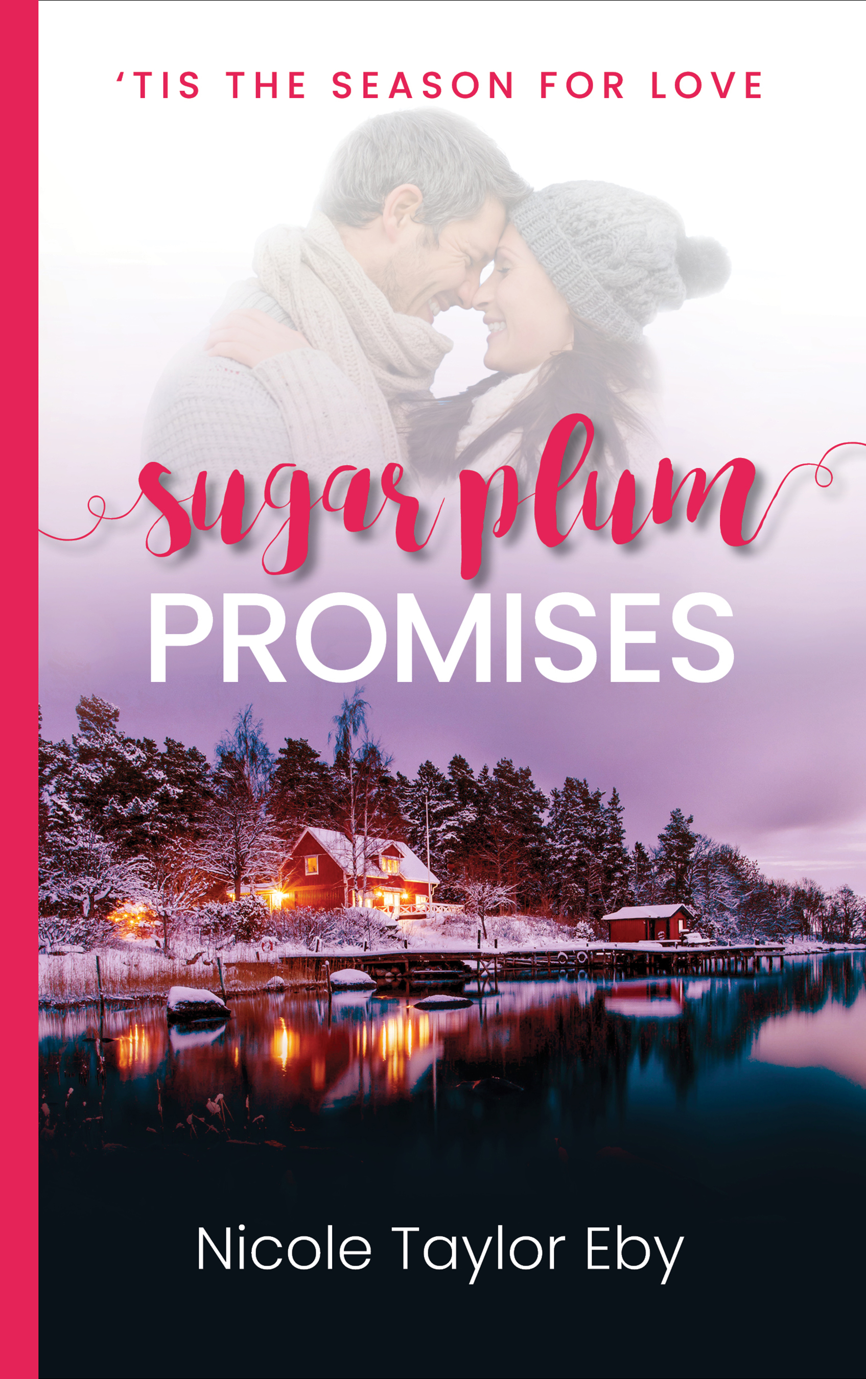 Sugar Plum Promises by Nicole Taylor Eby | Goodreads