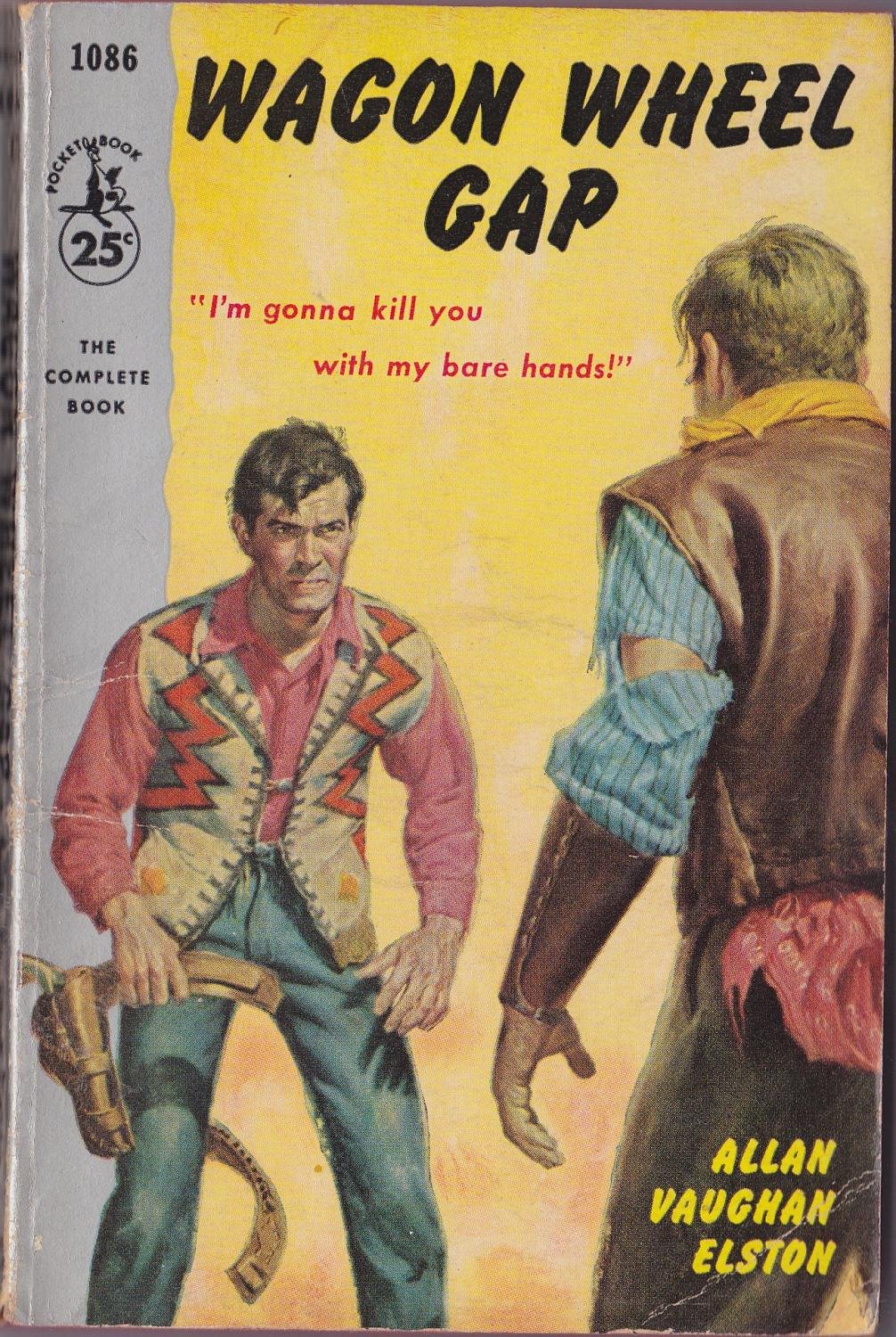 Wagon Wheel Gap by Allan Vaughan Elston | Goodreads