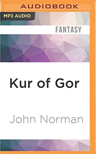 Kur of Gor (Gorean Saga Series) by John Norman | Goodreads