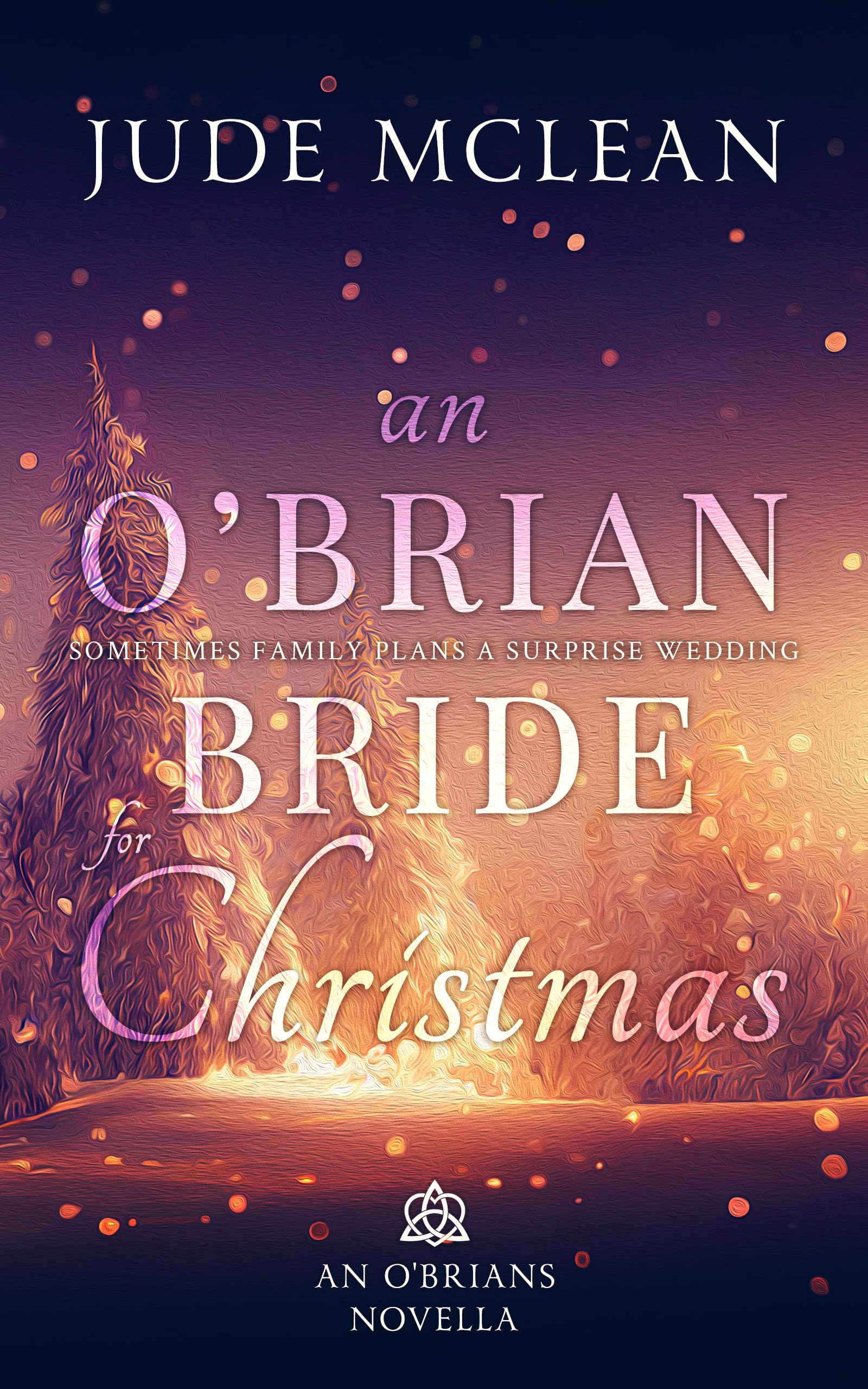 An O'Brian Bride For Christmas: A Christmas Irish Romance by Jude ...