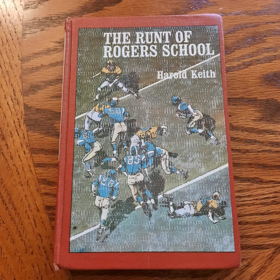 the runt of rogers school by Harold Keith | Goodreads