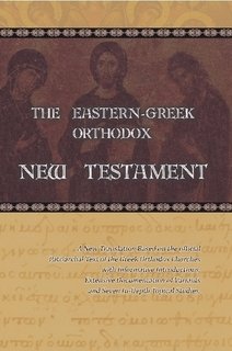 The Eastern - Greek Orthodox Bible: New Testament by Editor Laurent ...