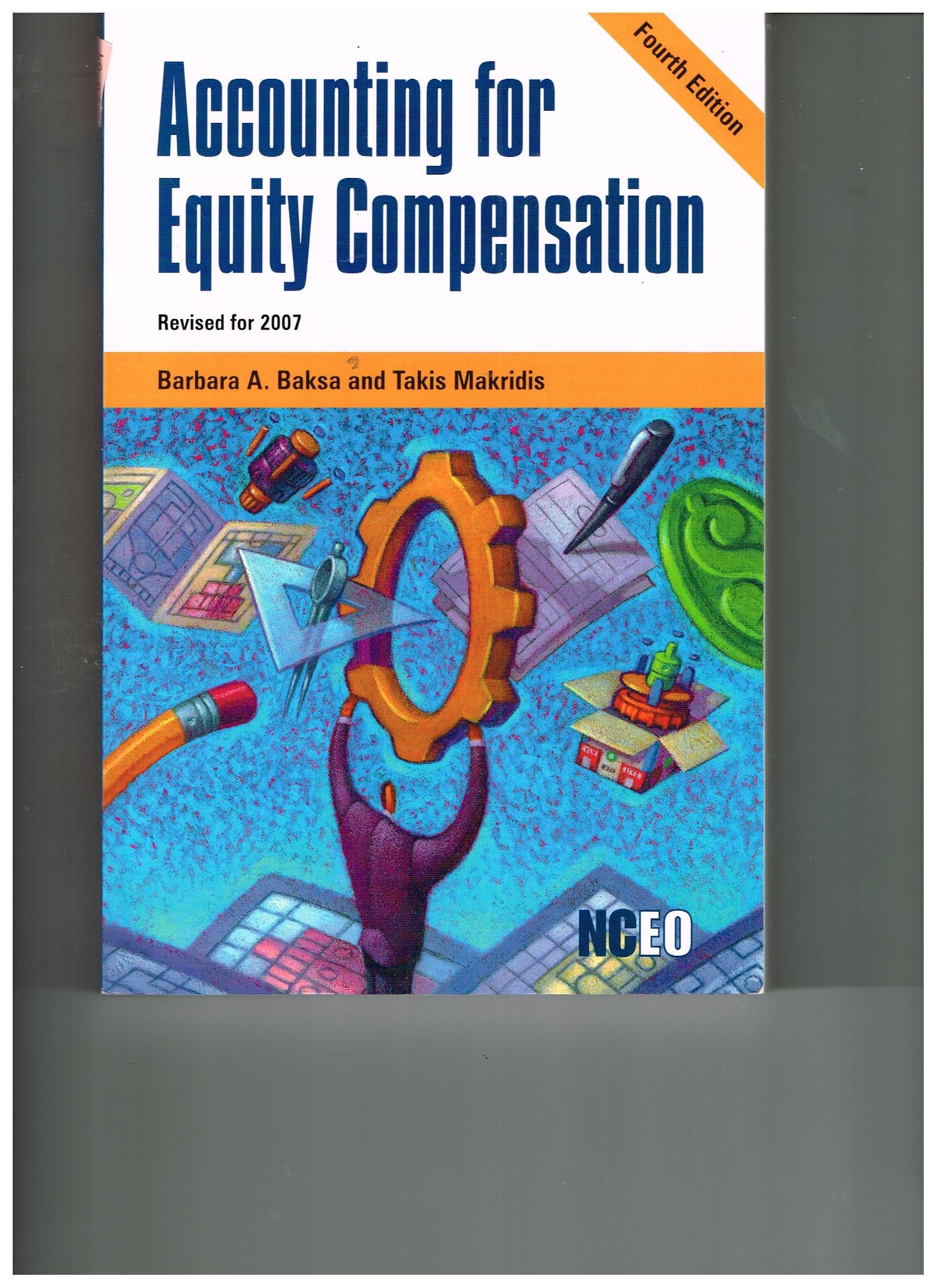 Accounting for Equity Compensation by Barbara A. Baksa | Goodreads