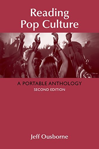 Reading Pop Culture: A Portable Anthology by Ousborne by Jeff Ousborne ...
