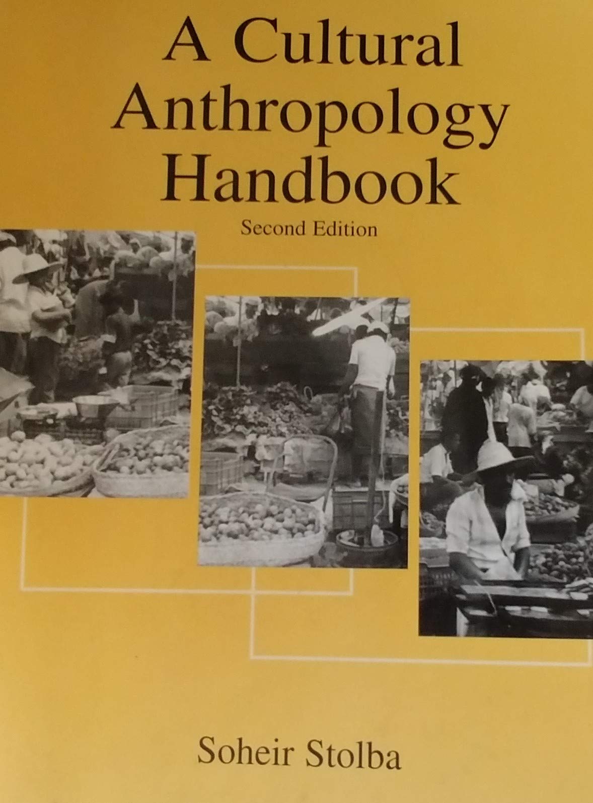 A Cultural Anthropology Handbook by Soheir Stolba | Goodreads