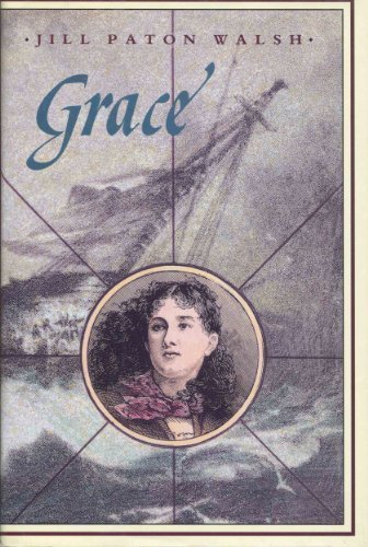 Grace by Jill Paton Walsh (1992-04-03) by Jill Paton Walsh | Goodreads
