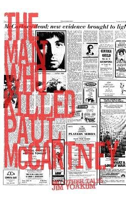 [(The Man Who Killed Paul McCartney: True Tales of Rock 'n' Roll (and ...