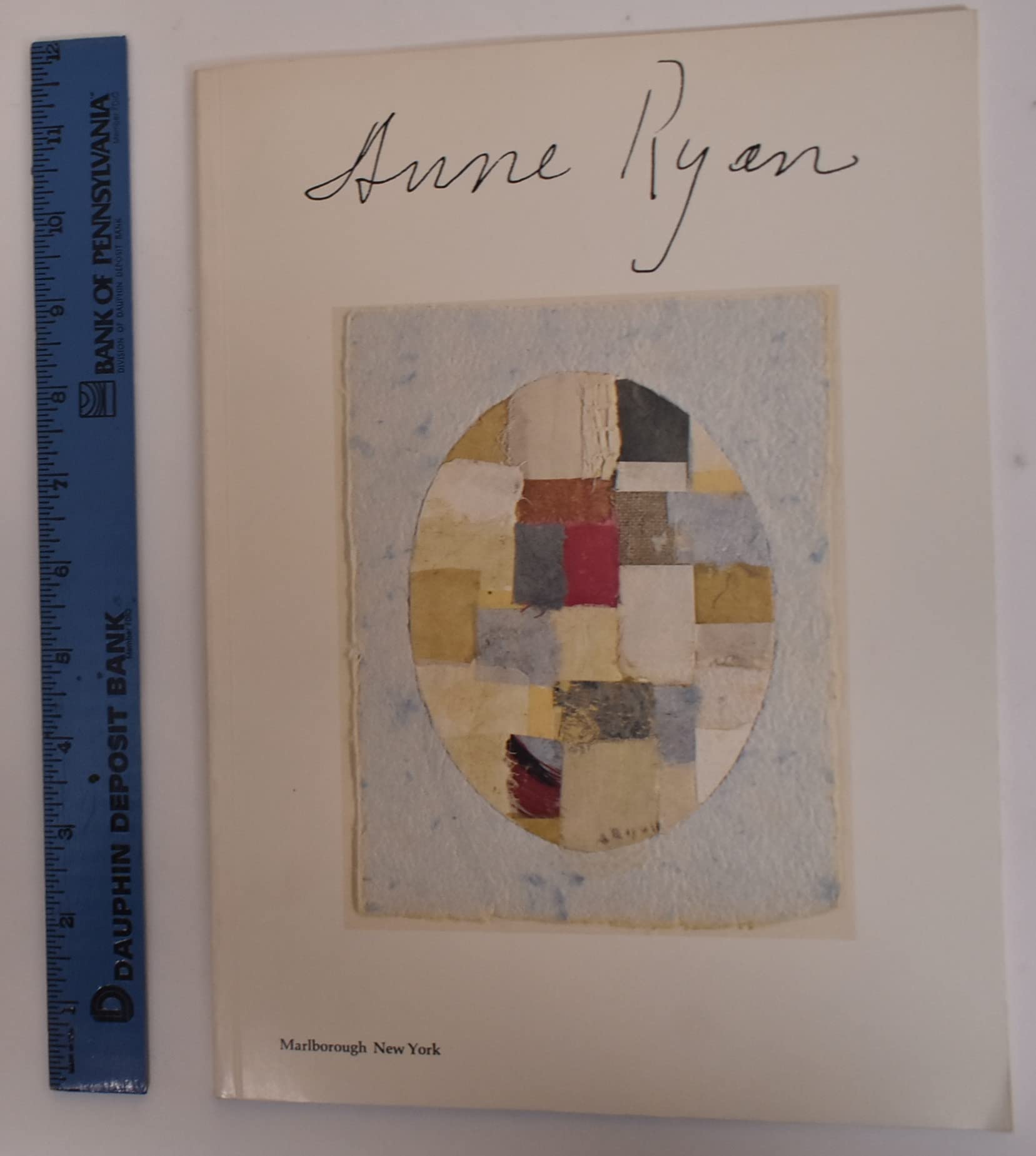 Anne Ryan: Collages : [exhibition] November 16-December 4, 1974, Marlborough Gallery, Inc by ...