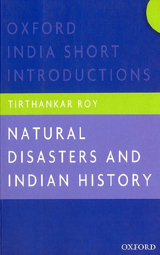Natural Disasters and Indian History by Tirthankar Roy | Goodreads