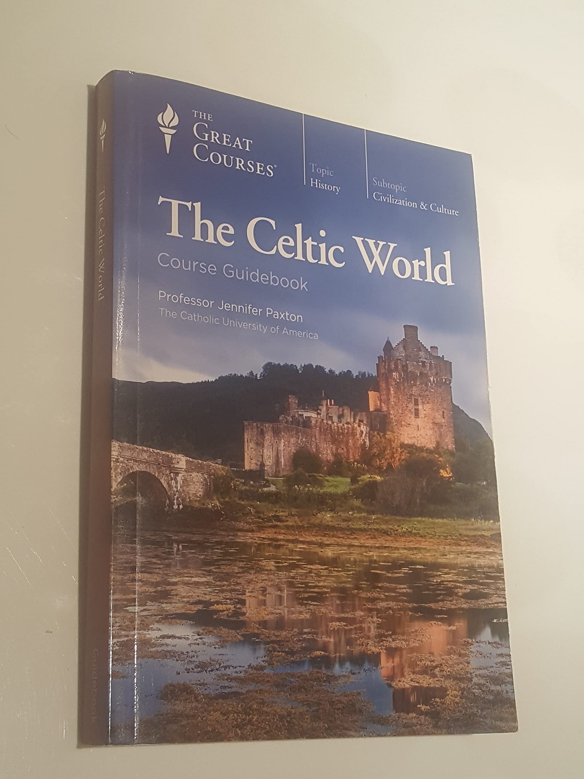 The Celtic World (Course Guidebook Only) by Jennifer Paxton | Goodreads