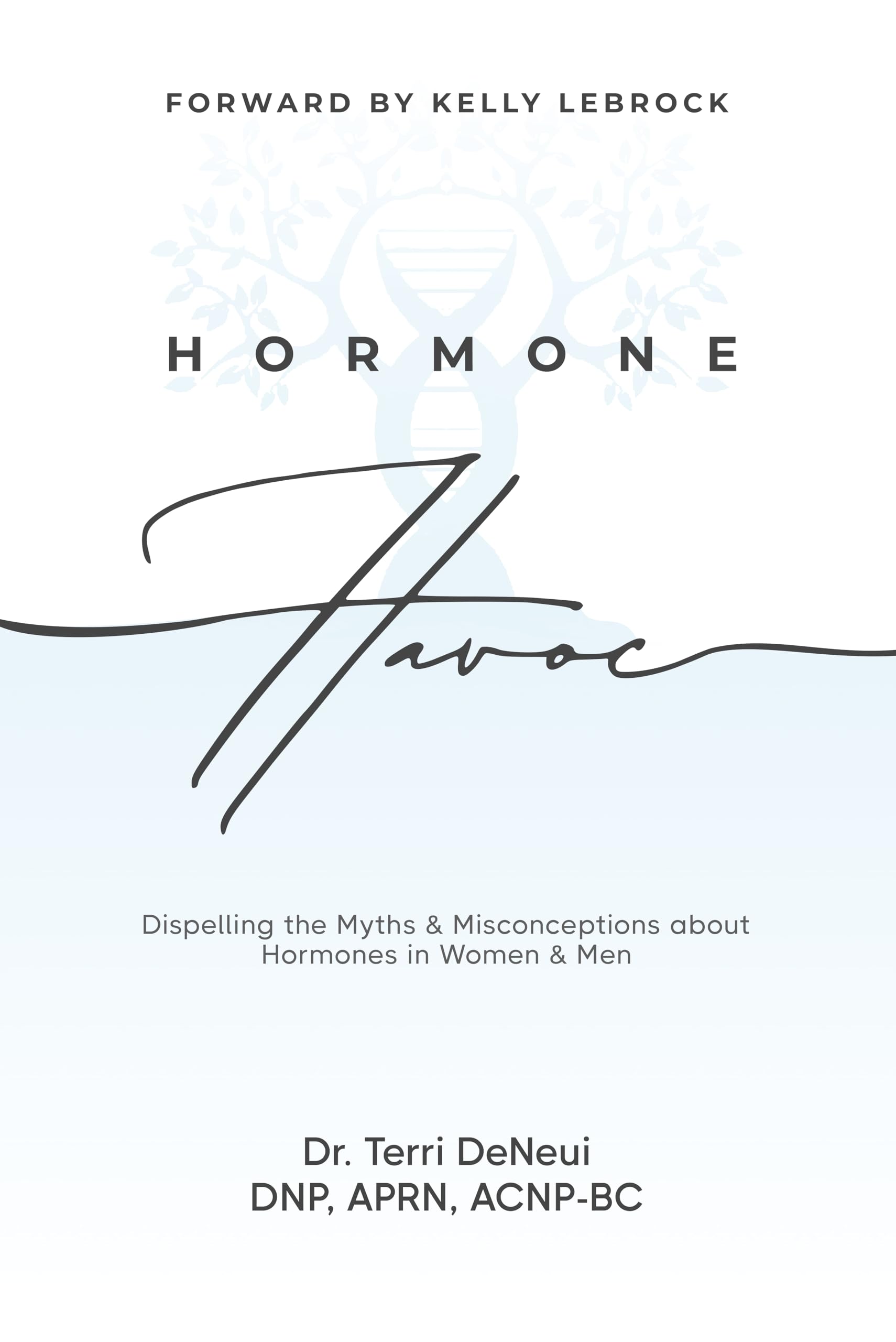 Hormone Havoc: Dispelling the Myths and Misconceptions about Hormones ...