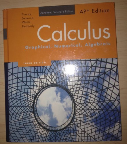 Calculus: Graphical, Numerical, Algebraic by Ross L. Finney by Ross L. Finney | Goodreads