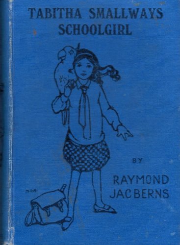 Tabitha Smallways Schoolgirl by Raymond Jacberns | Goodreads