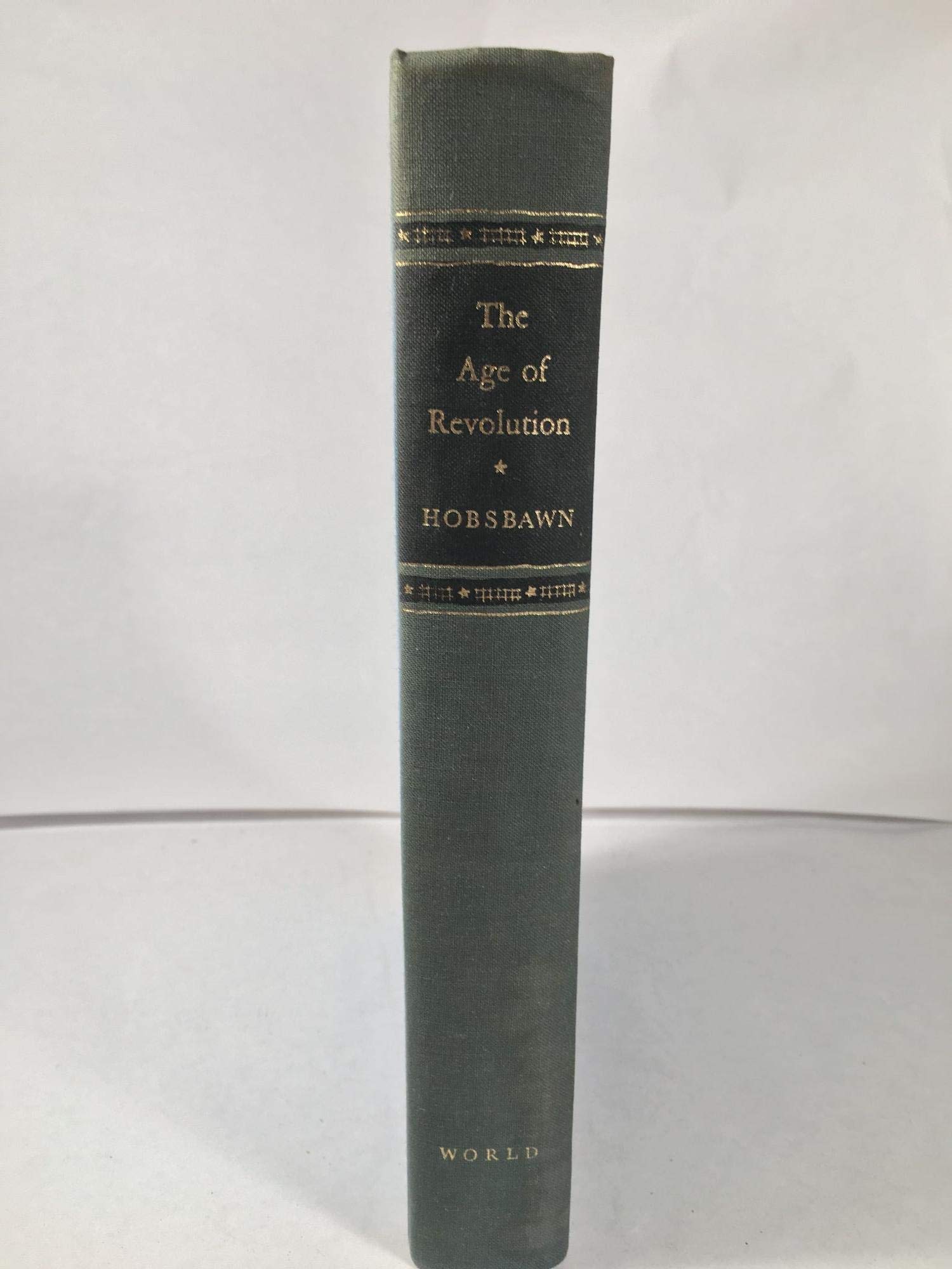 The Age of Revolution 1789-1948 by Eric J. Hobsbawm | Goodreads