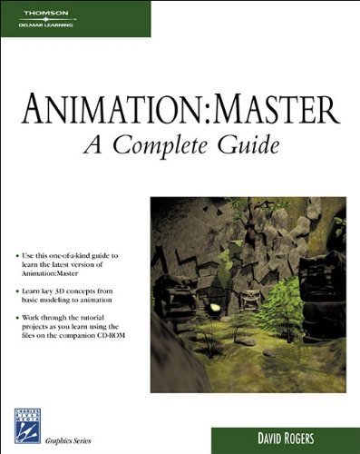Animation: Master: A Complete Guide (Graphics Series) by Rogers, David ...