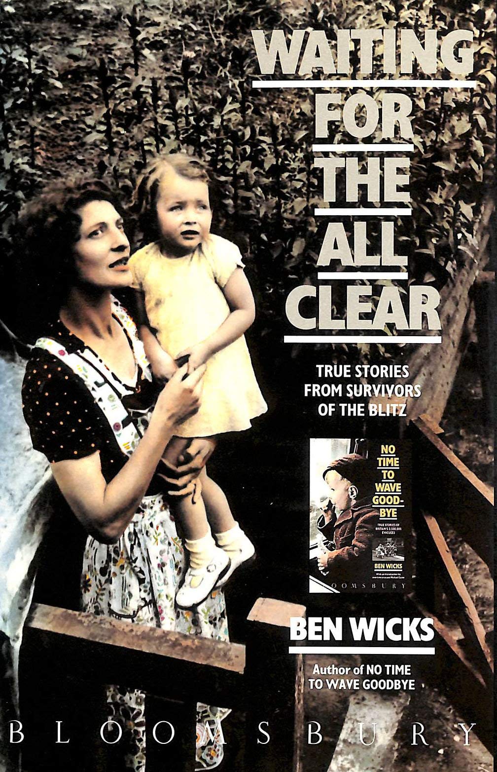 Waiting for the All Clear by Ben Wicks | Goodreads