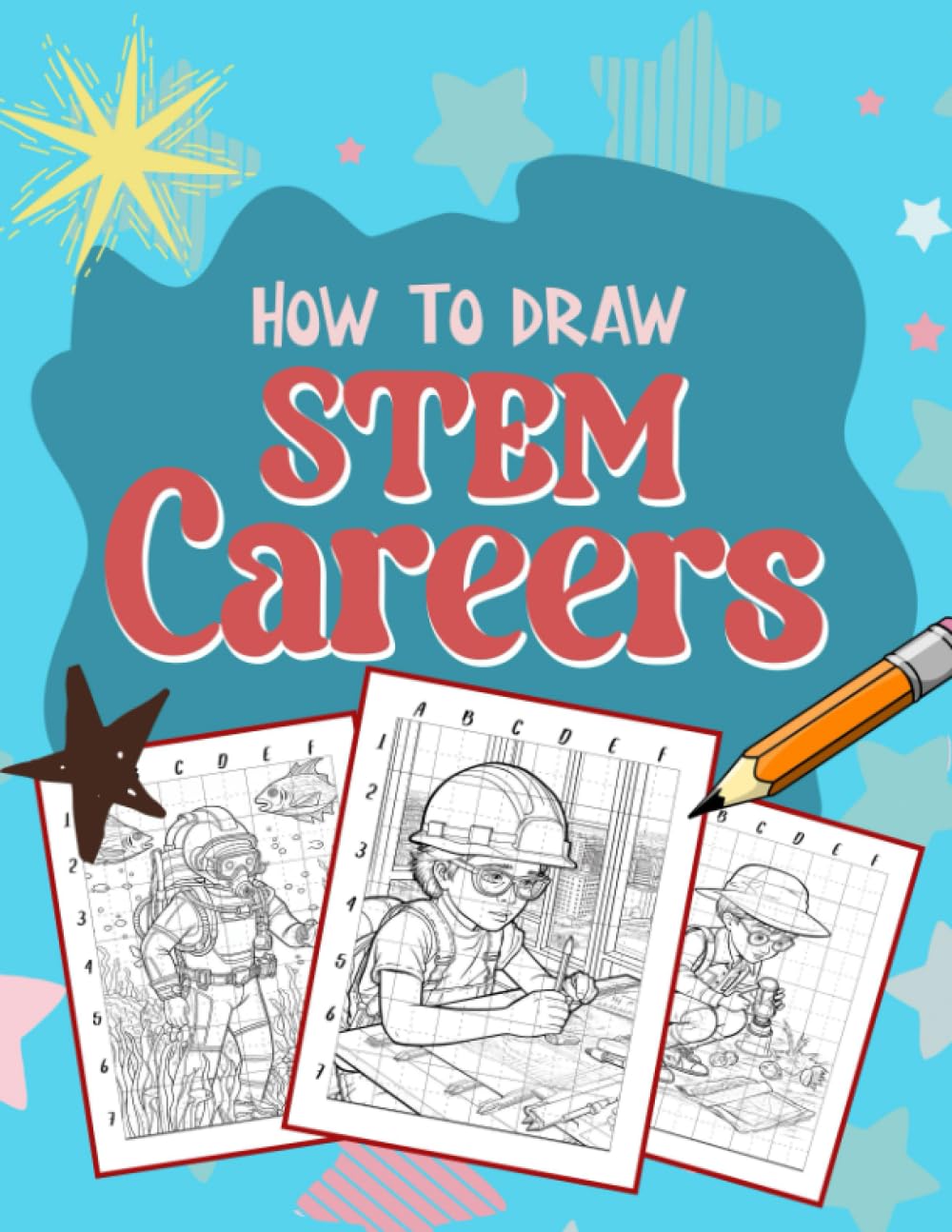 How To Draw STEM Careers: Step-by-Step Drawing Guide Introducing Kids ...