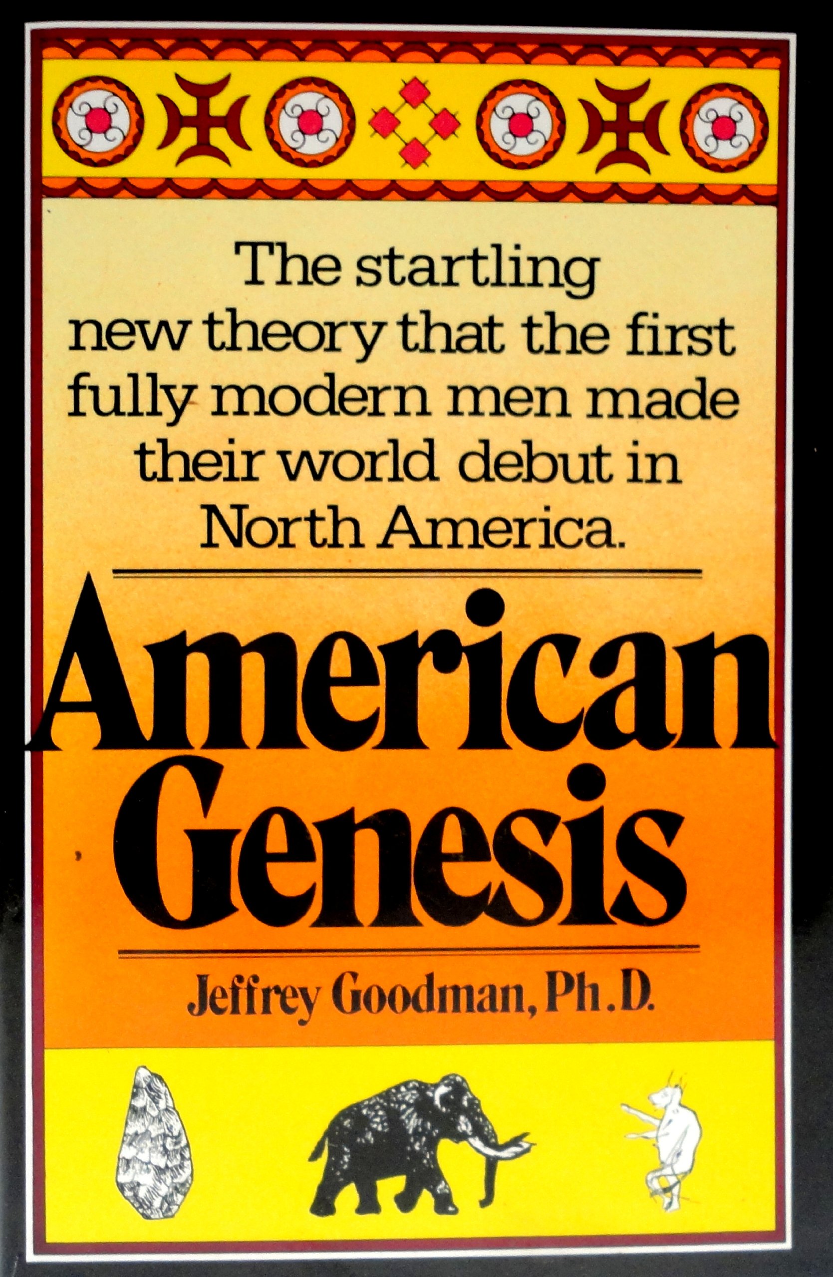 American genesis: The American Indian and the origins of modern man by ...