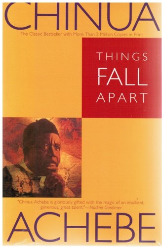 Things Fall Apart by Chinua Achebe | Goodreads