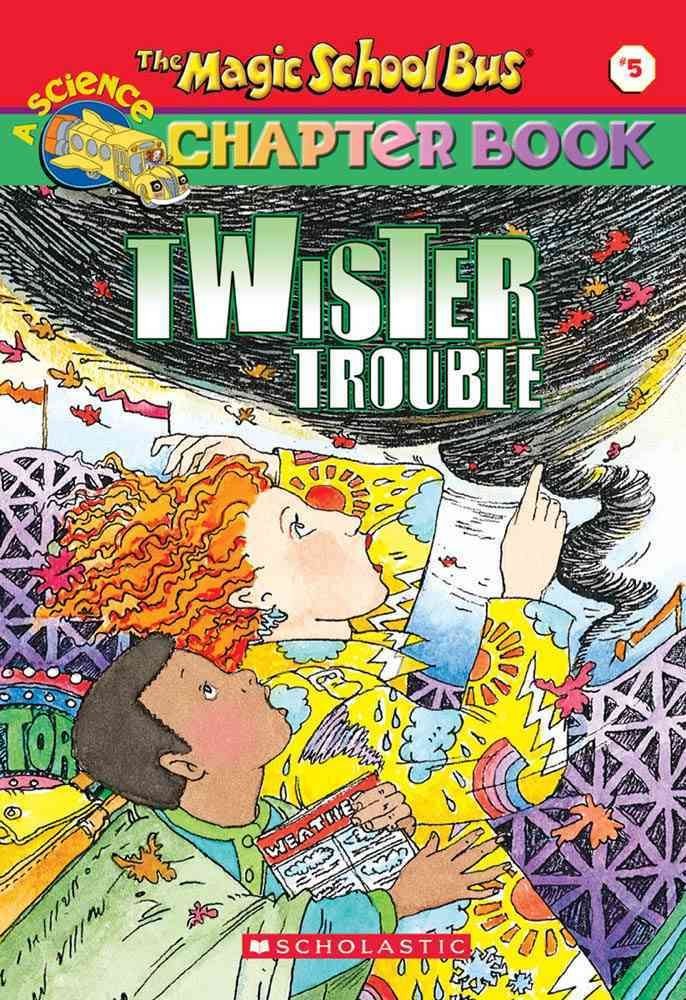 Magic School Bus Chapter Book - Twister Trouble: Book 5(Paperback ...