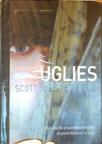 Uglies by Scott Westerfeld | Goodreads