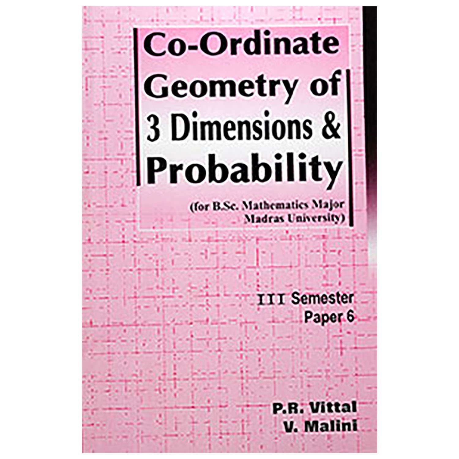 Coordinate Geometry of 3 Dimensions & Probability by Dr.P.R.Vittal ...