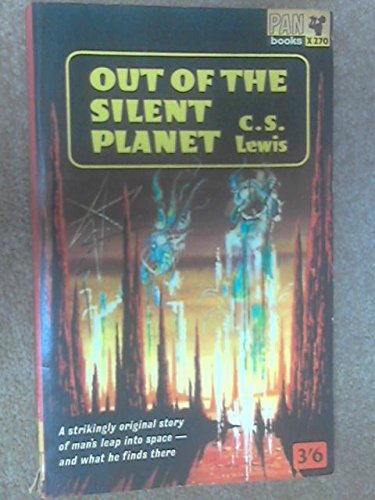 Out of the Silent Planet by C.S. Lewis | Goodreads