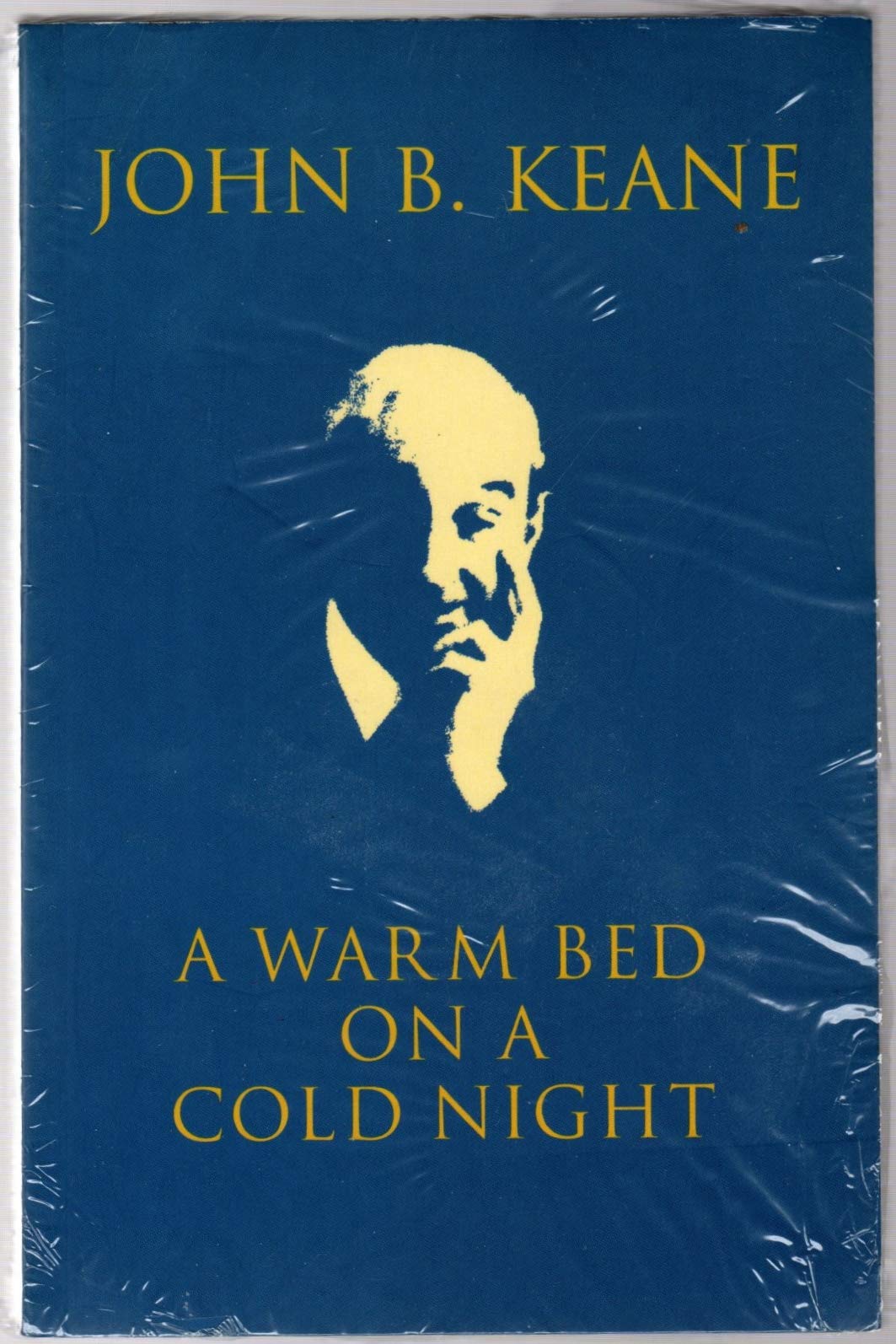 A warm bed on a cold night, and other stories by John Brendan Keane ...