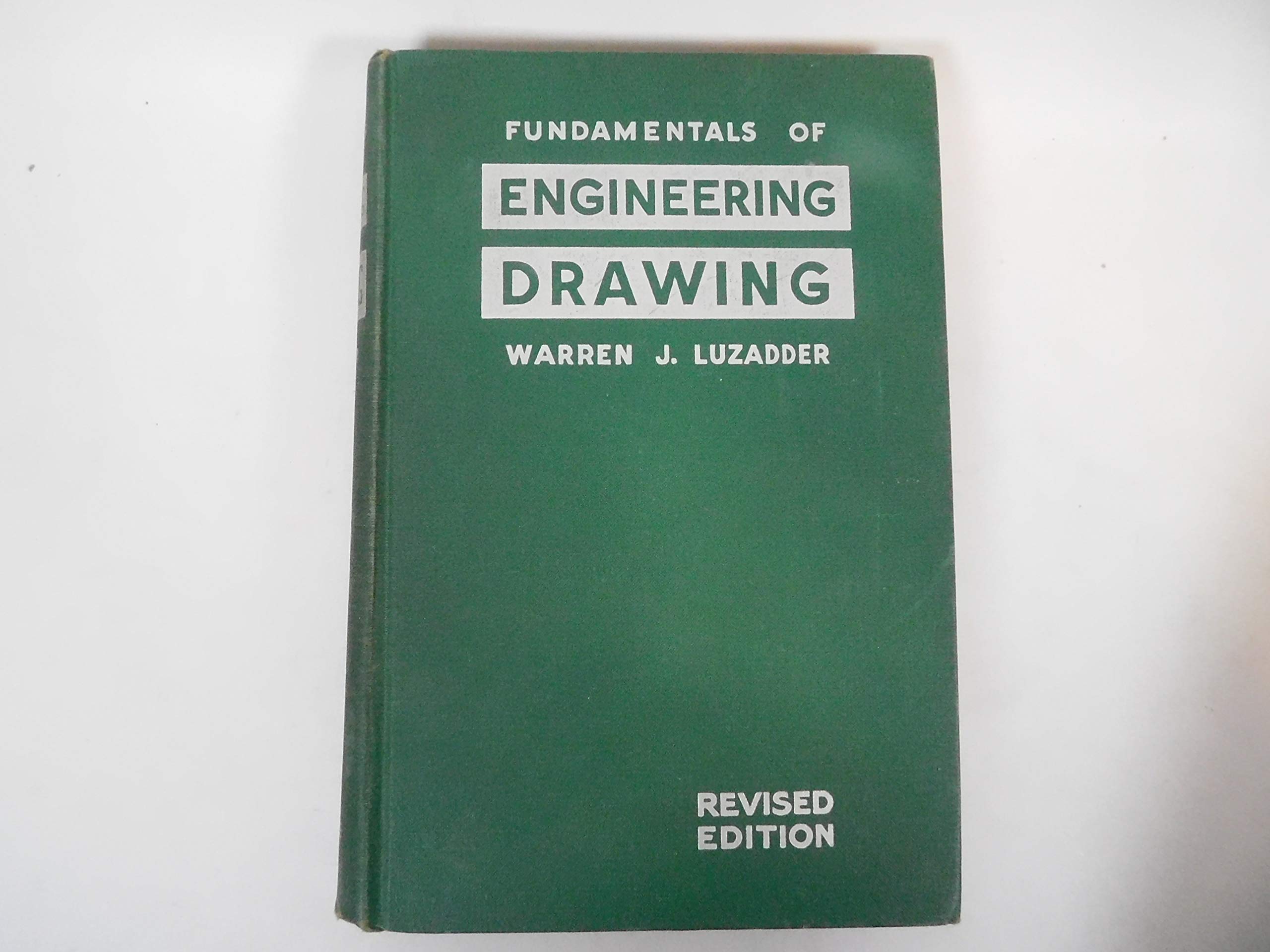 Fundamentals of Engineering Drawing by Warren Jacob Luzadder | Goodreads