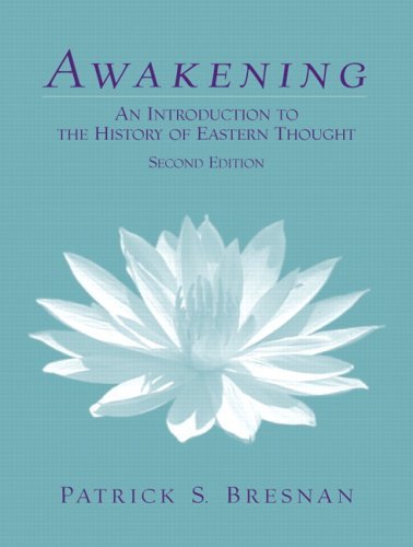 Awakening: An Introduction to the History of Eastern Thought by Patrick ...