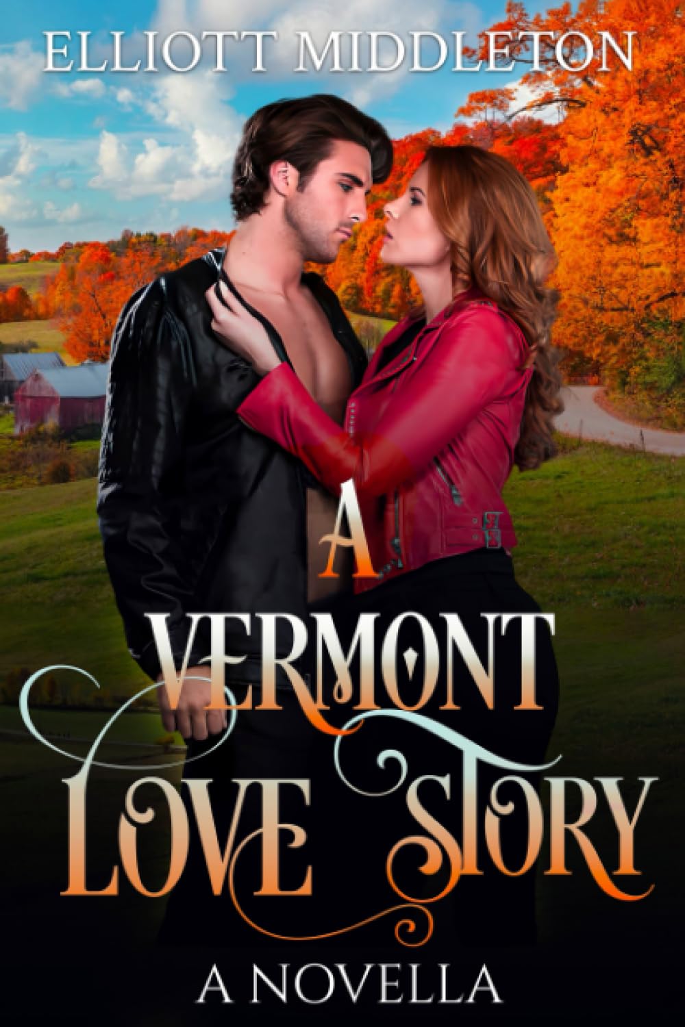 A Vermont Love Story: A Novella by Elliott Middleton | Goodreads