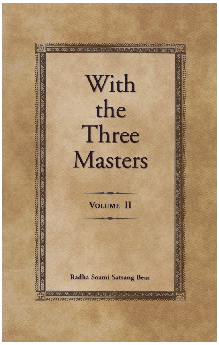 With the Three Masters: Being Extracts from the Private Diary of Rai ...