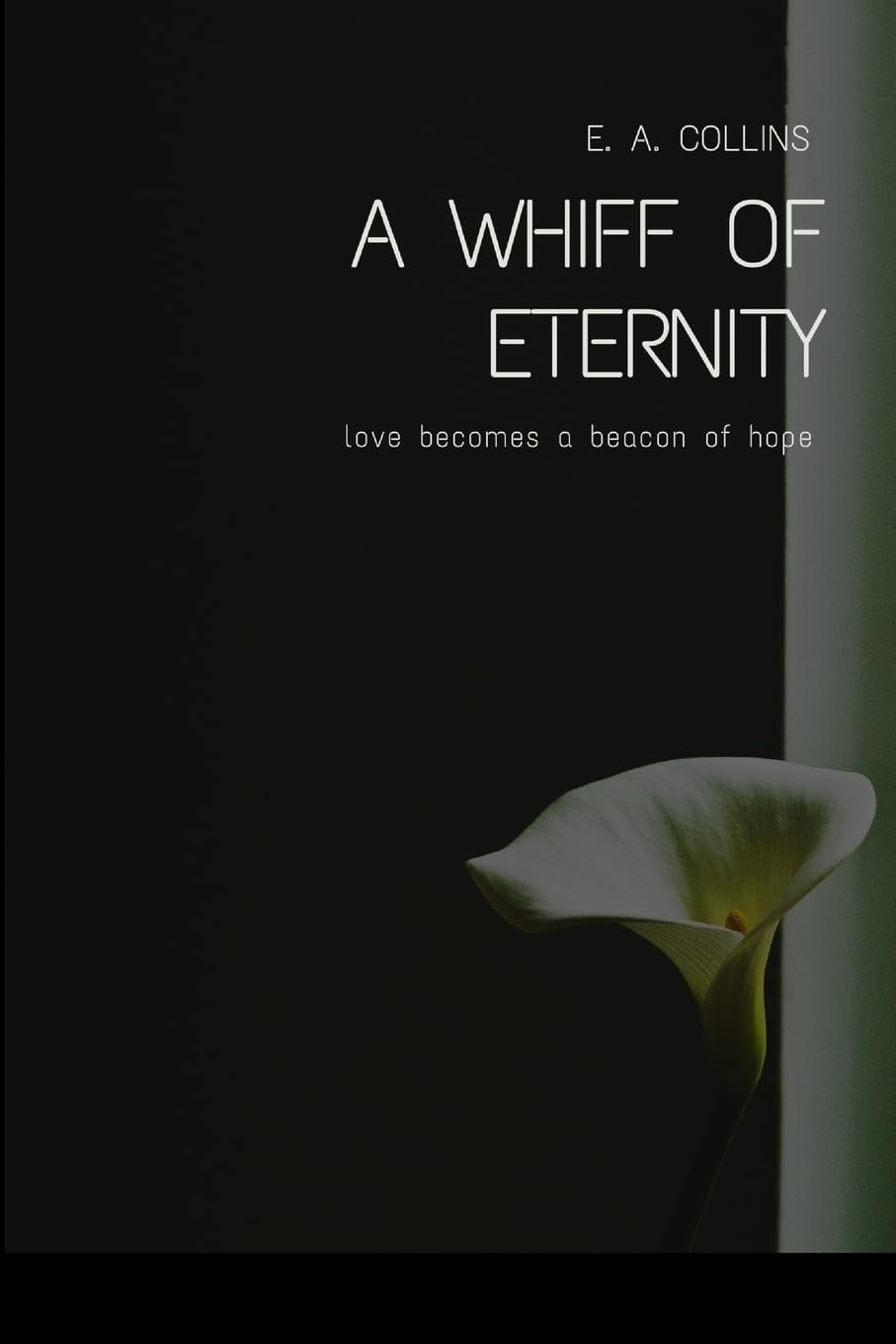 A Whiff of Eternity by Collins E a | Goodreads