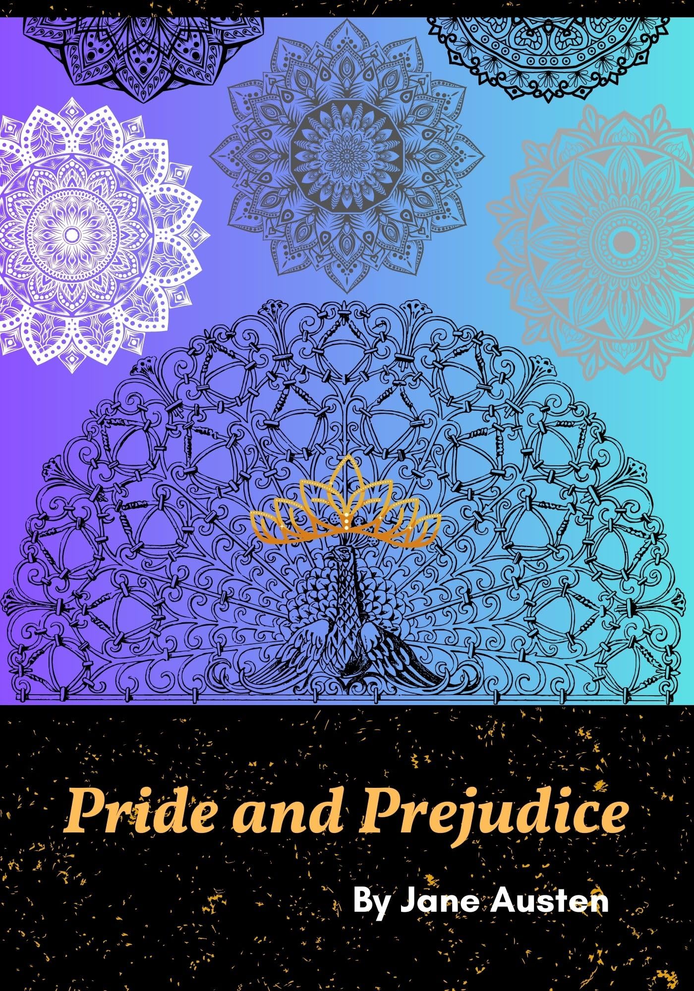 Pride and Prejudice: Love, Prejudice, and Society: A Tale of Romance ...