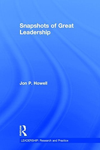 Snapshots of Great Leadership (LEADERSHIP: Research and Practice) by ...