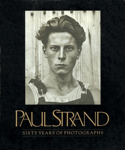Paul Strand: Sixty Years Of Photographs (Aperture Monograph) by Paul ...
