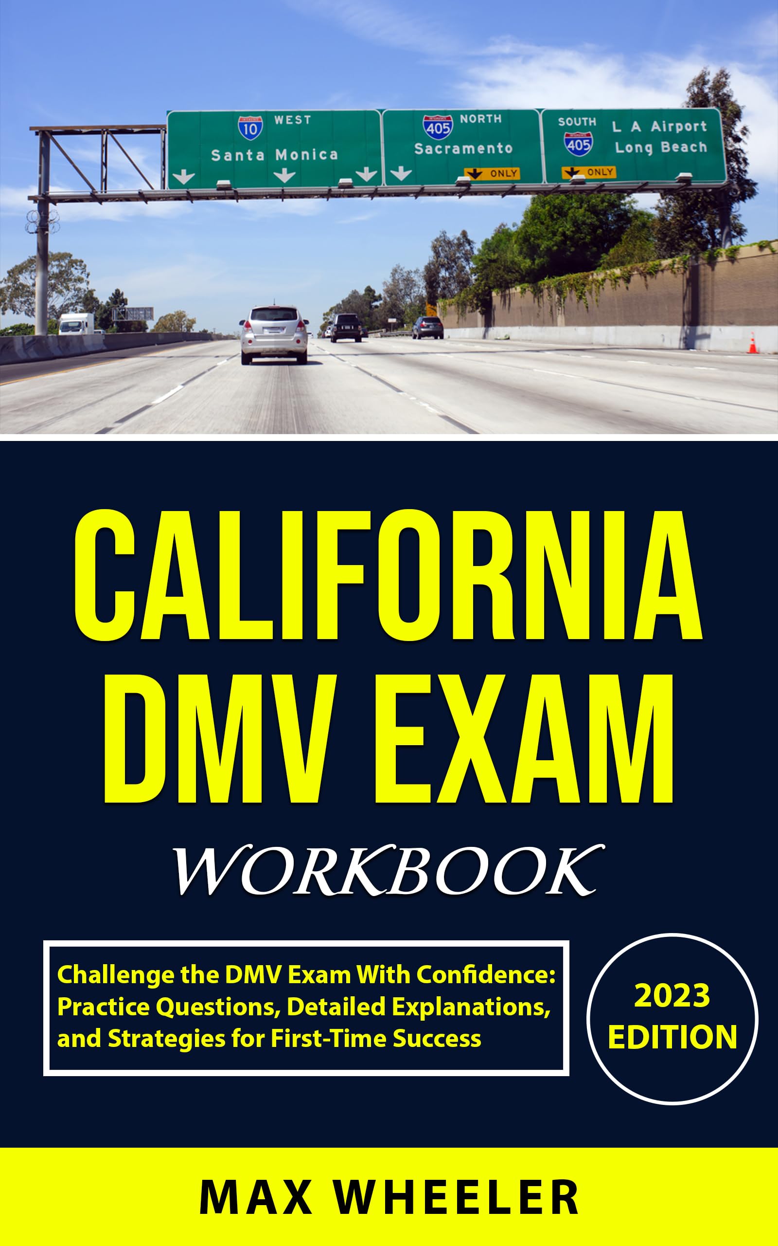 California DMV Exam Workbook: Challenge the DMV Exam With Confidence ...