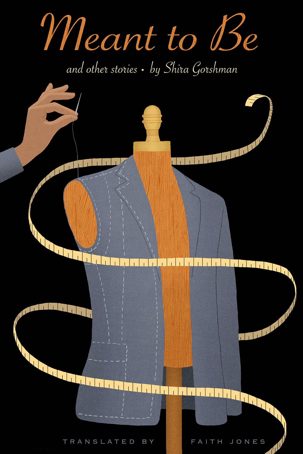 Meant to Be and Other Stories by Shira Gorshman | Goodreads