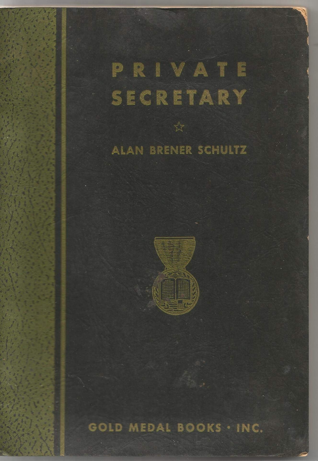 Private Secretary by Alan Schultz | Goodreads