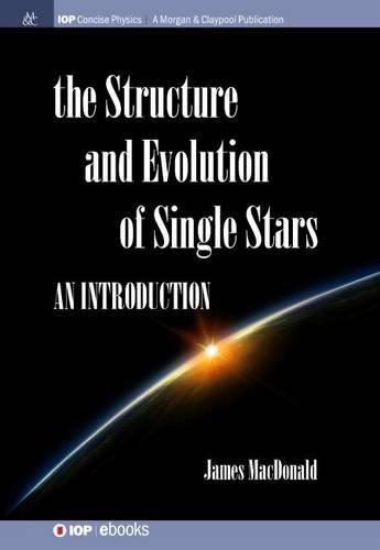 Structure and Evolution of Single Stars: An introduction (IOP Concise ...