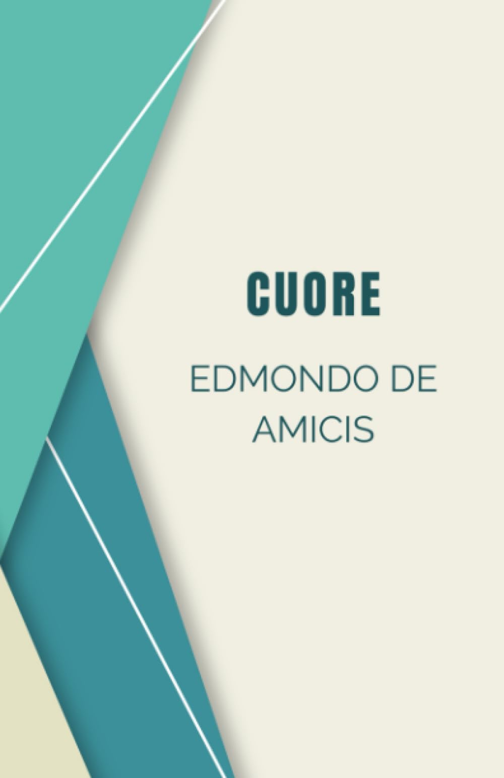 Libro Cuore di Edmondo De Amicis: Opera Originale by Edmondo de Amicis ...
