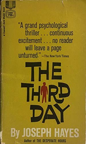 The Third Day by Joseph Hayes | Goodreads
