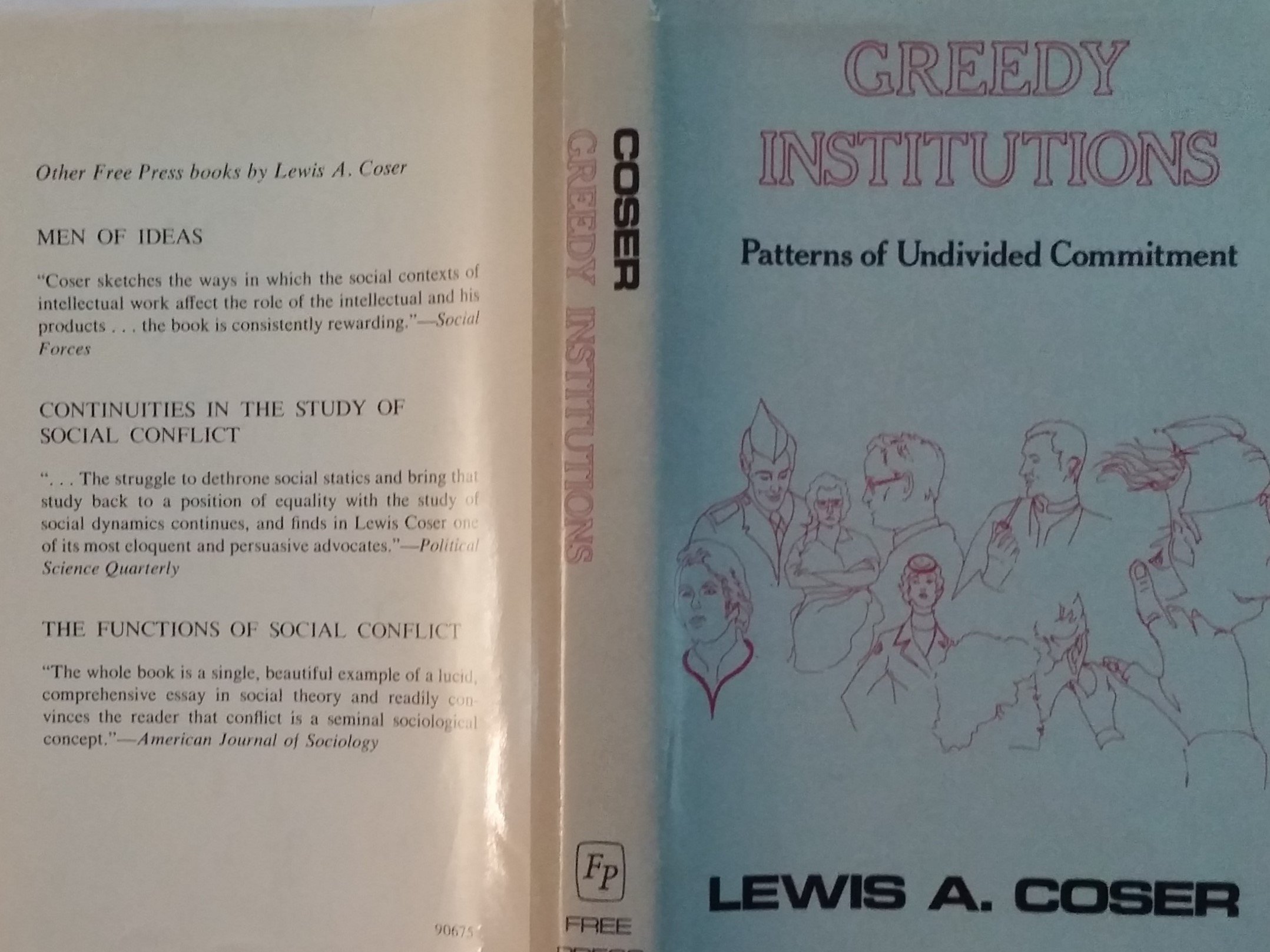 Greedy Institutions‎ by Lewis A. Coser | Goodreads