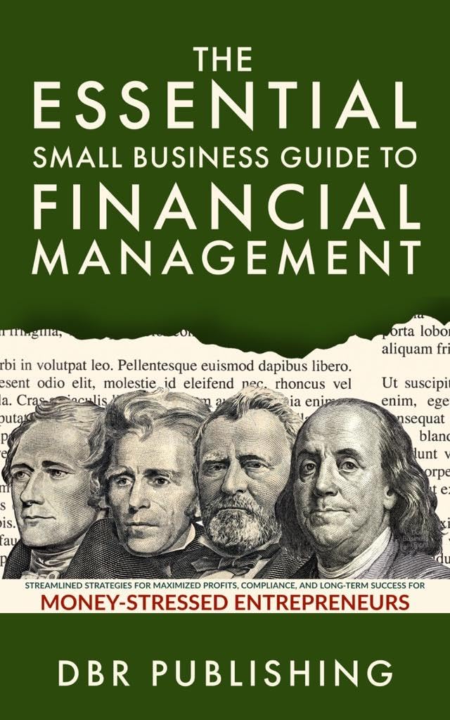 The Essential Small Business Guide to Financial Management: Streamlined ...