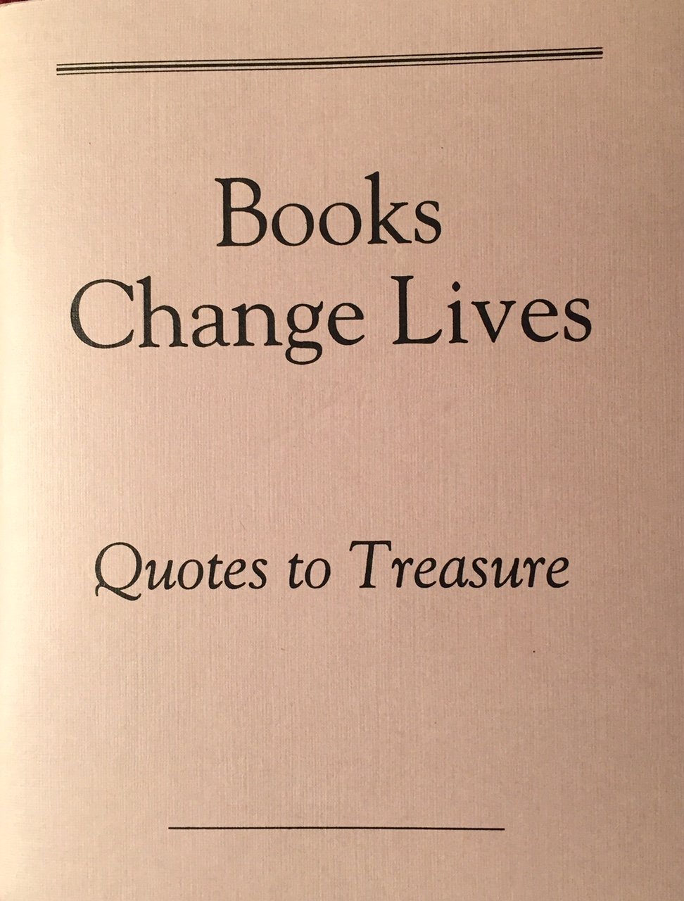 Books Change Lives: Quotes to Treasure by Barbara Elleman | Goodreads
