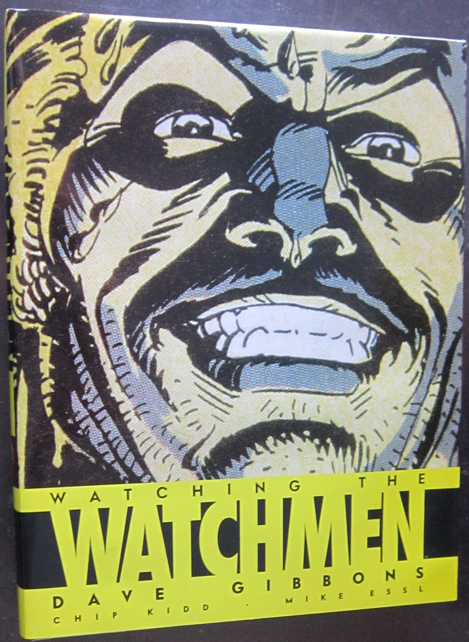 Watching the Watchmen: The Definitive Companion to the Ultimate Graphic ...