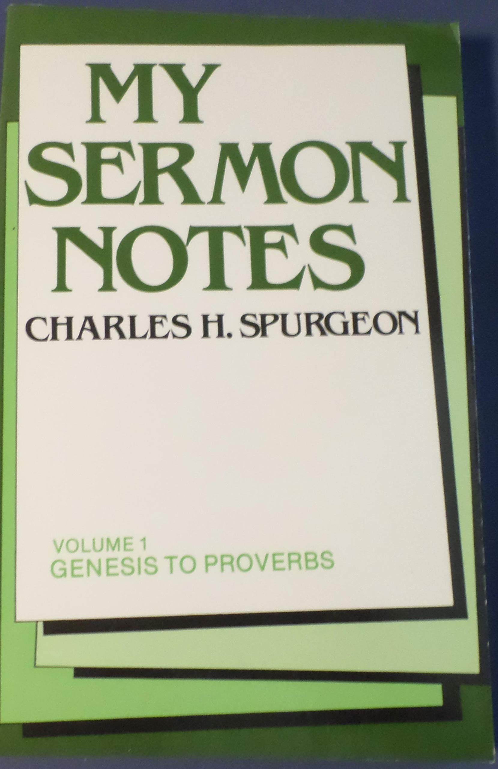 My Sermon Notes: Volume 1 by Charles Haddon Spurgeon | Goodreads