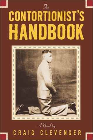 The Contortionist's Handbook by Craig Clevenger by unknown author ...