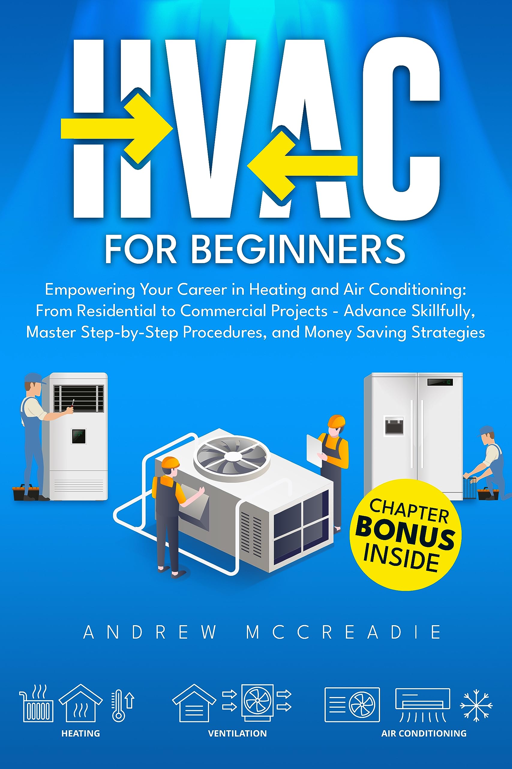 HVAC FOR BEGINNERS: Empowering Your Career in Heating and Air ...